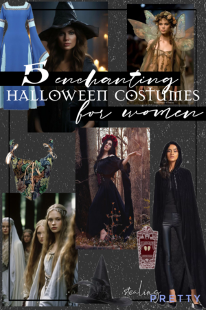 5 Easy (and Enchanting) Halloween Costumes for Women - Stealing Pretty